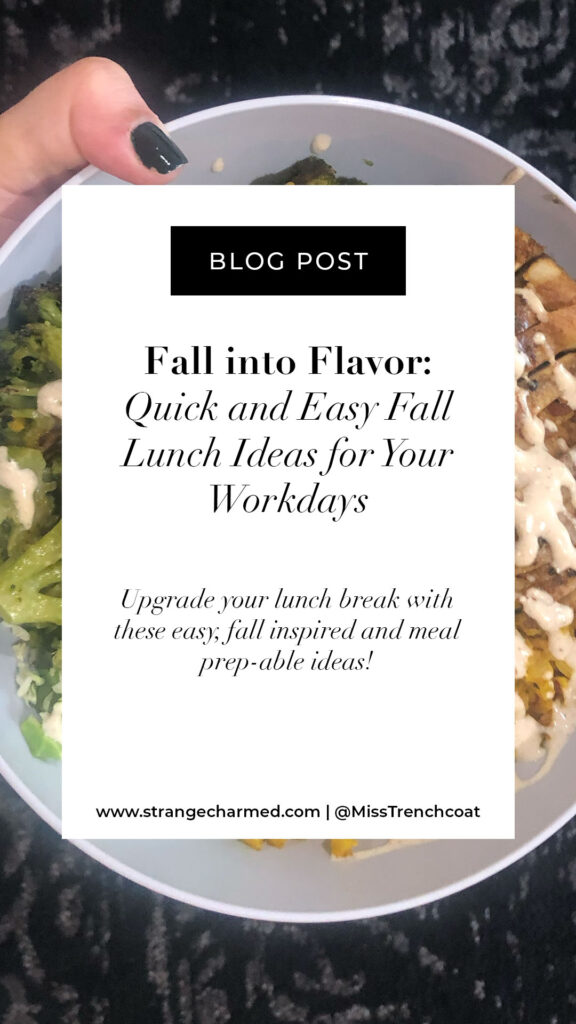 Fall into Flavor: Quick and Easy Fall Lunch Ideas for Your Workdays ...