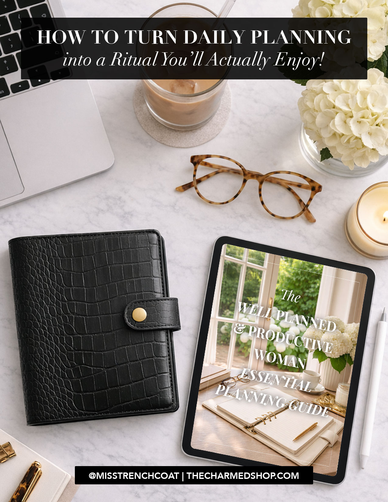 How to Turn Daily Planning Into a Ritual You’ll Actually Look Forward ...