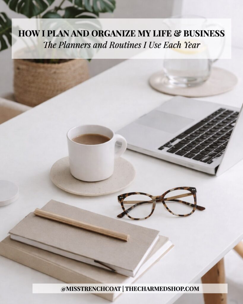 How I Plan and Organize My Life & Business: The Planners and Routines I ...